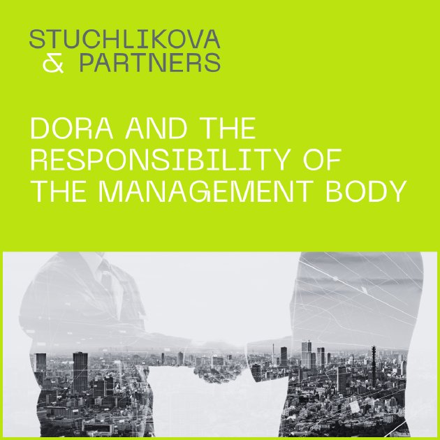DORA and the Responsibility of the Management Body - Stuchlíková & Partners