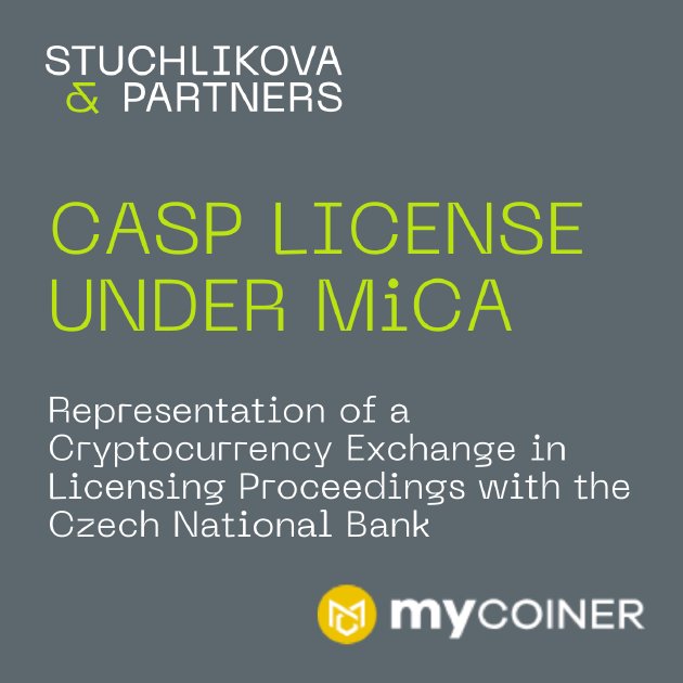 CASP License under MiCA for a Cryptocurrency Exchange - Stuchlíková & Partners